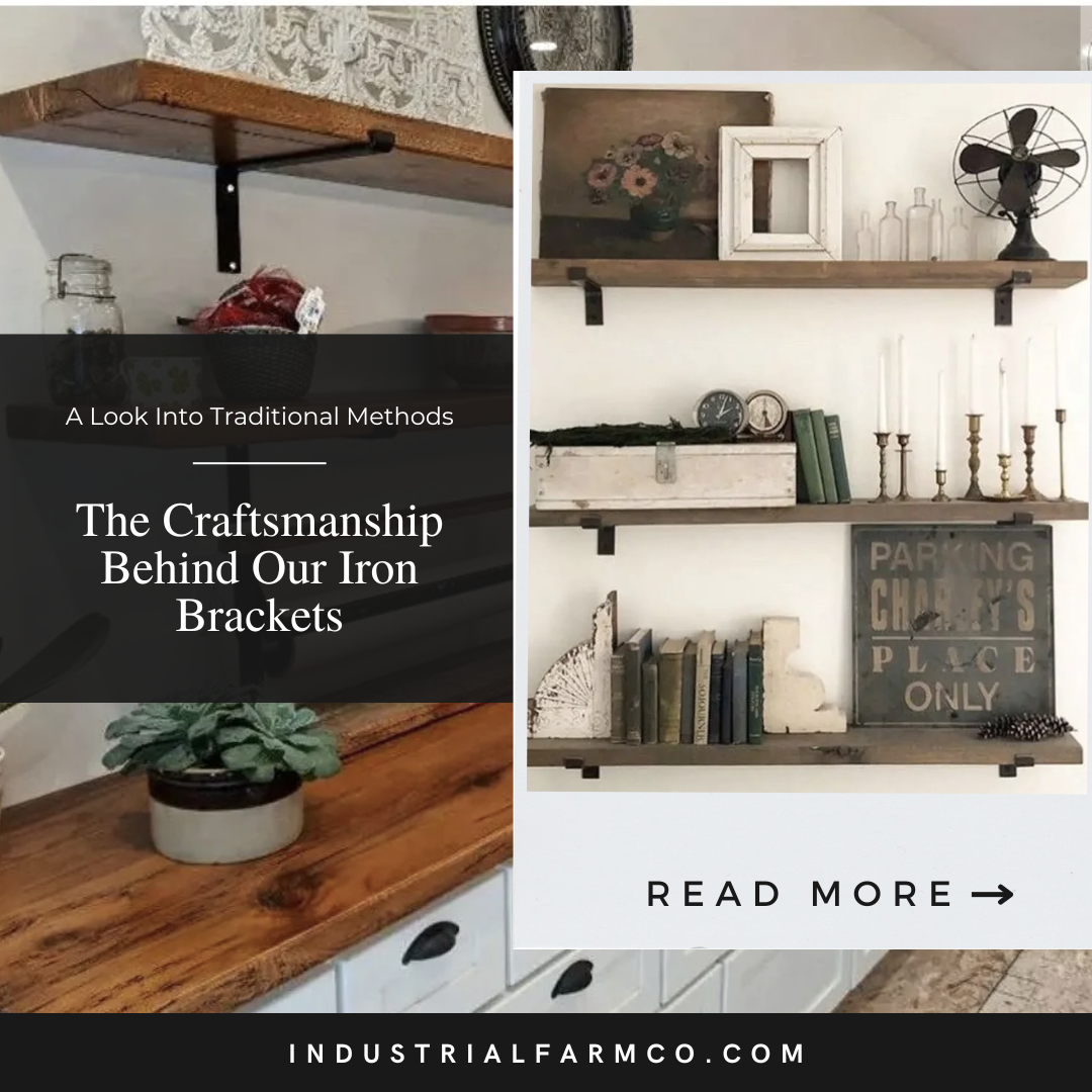 5 Techniques How To Craft Iron Brackets For Your Home - Industrial Farm Co